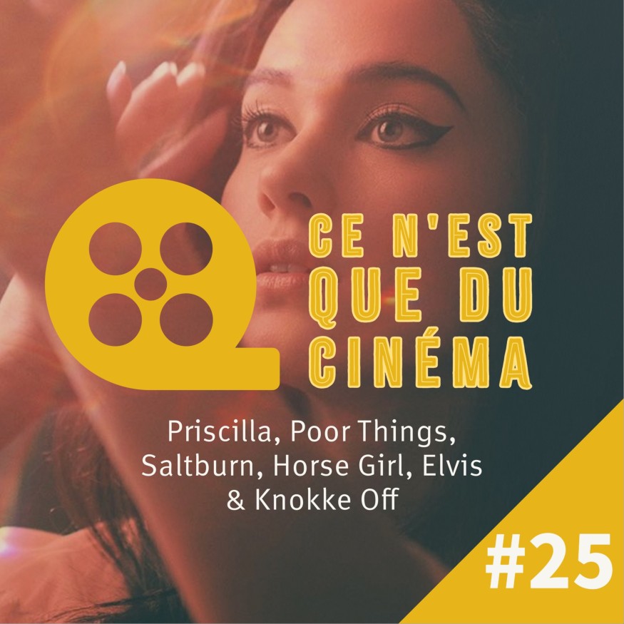 Priscilla, Poor Things, Saltburn, Horse Girl, Elvis, Winter Break ...
